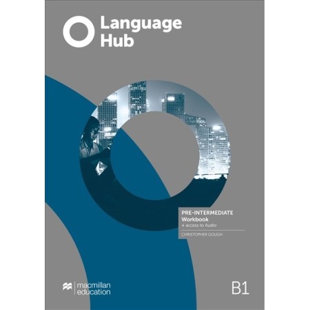 Language Hub Pre-intermediate B1 Workbook