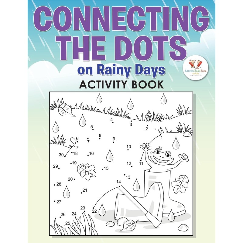 Connecting the Dots on Rainy Days Activity Book Book